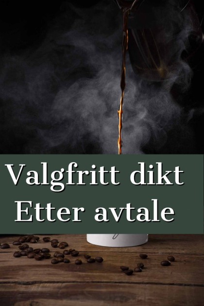 VALGFRITT DIKT (VIKTIG !!MÅ AVKLARES VIA MAIL FØRST) | WALLPIX